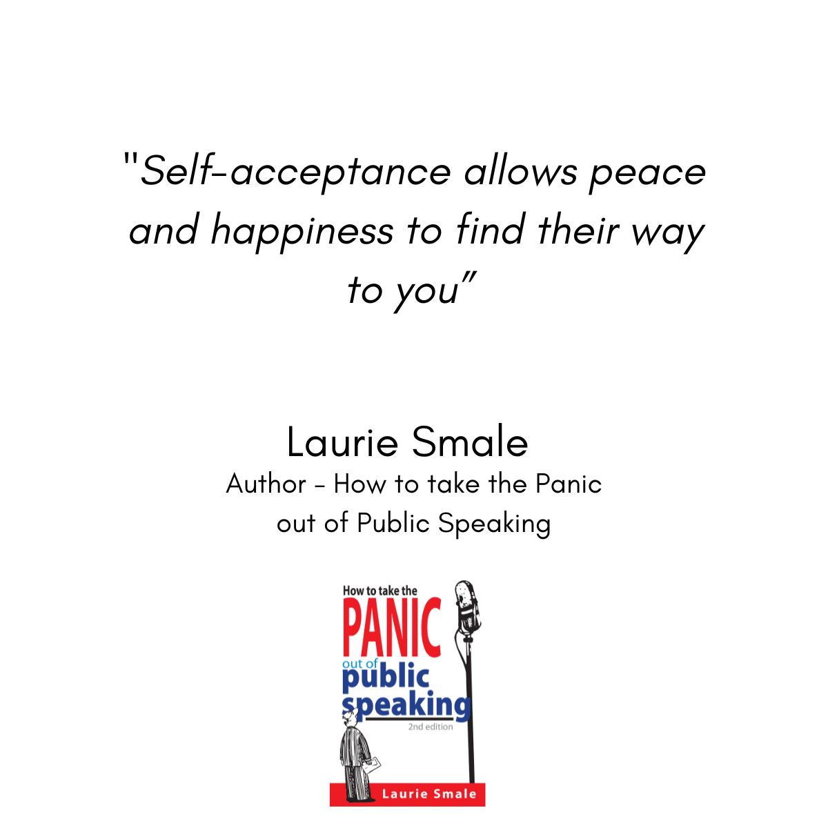 Quote Self Acceptance Allows Peace And Happiness - Laurie Smale ...