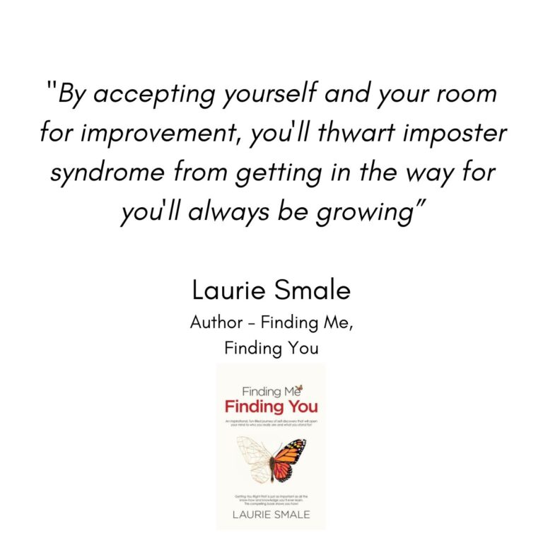 Quote By Accepting Yourself - Laurie Smale Inspirational Speaker and Author